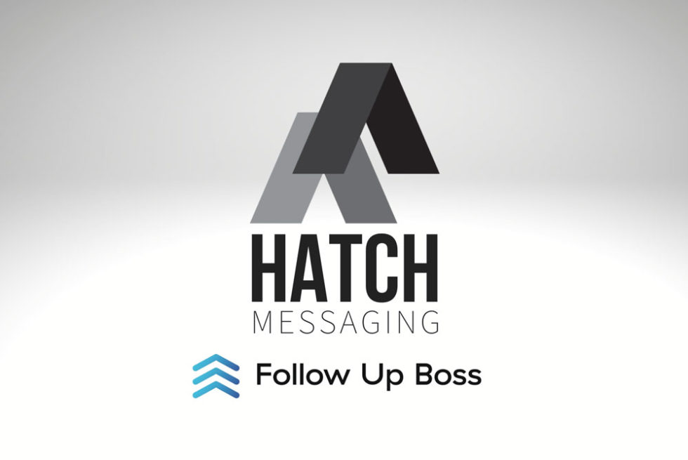 Hatch Messaging for Follow Up Boss Users - Hatch Coaching