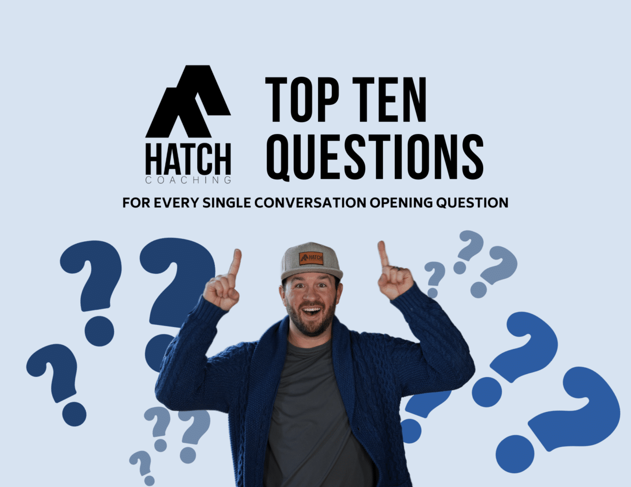 Top Ten Questions - Hatch Coaching